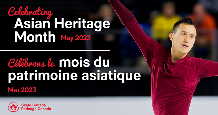 Mai est le mois du Patrimoine asiatique! - Patinage Canada